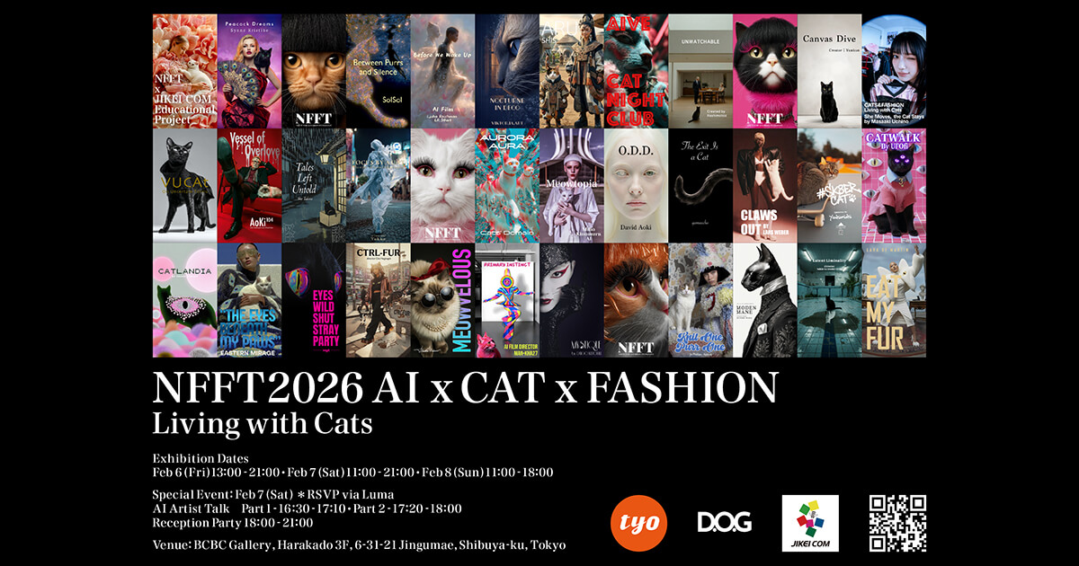 動画生成AI技術を活用した作品展示イベント『NFFT2026_AI x CAT x FASHION Living with Cats -ネコと ...